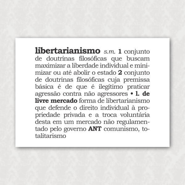Placa Decorativa - Libertarianismo Definição – Tomando Partido